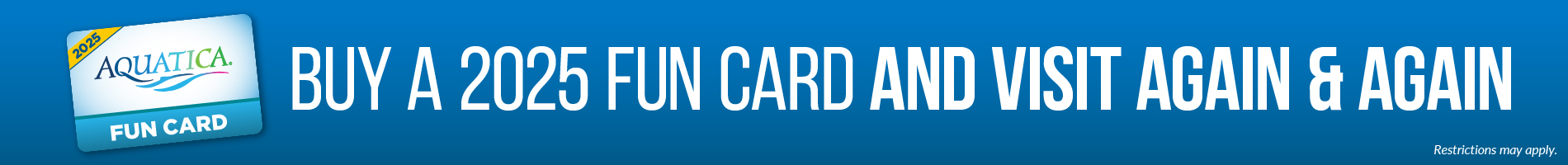 Fun Card – Visit Again and Again All Year | Aquatica Orlando